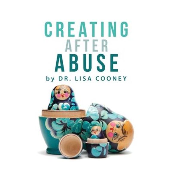 Lisa Cooney | Other | Creating After Abuse Lisa Cooney | Poshmark